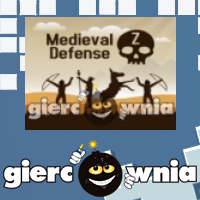 Medieval Defense Z - darmowa gra online na Giercownia.pl
